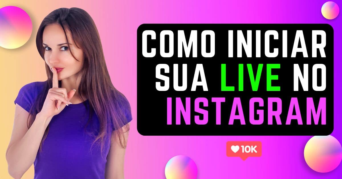 Como Fazer live no instagram - Aumentar Audiencia Live Instagram